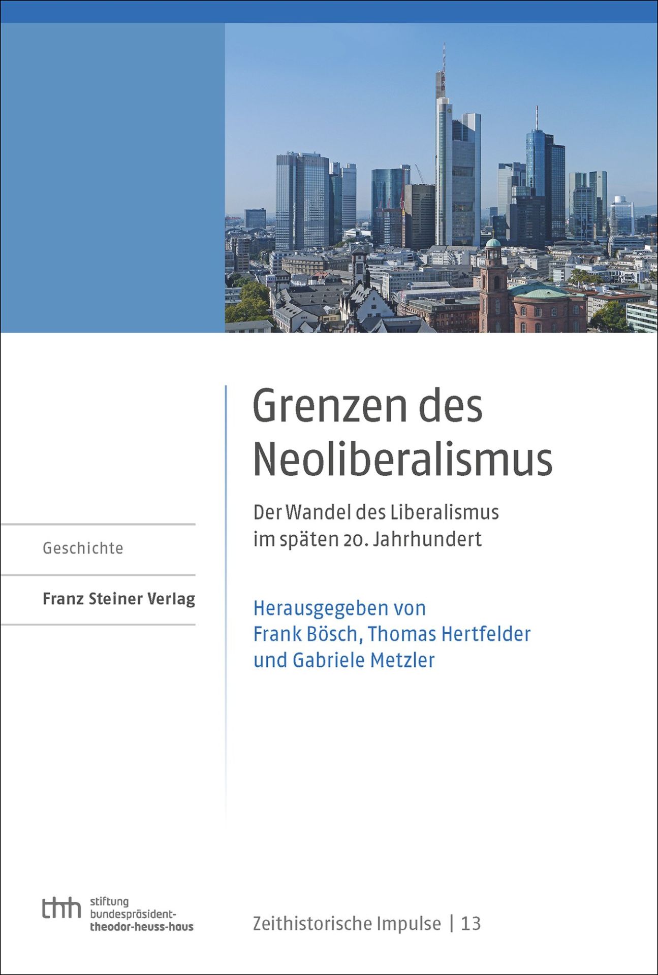 Grenzen des Neoliberalismus | Franz Steiner Verlag