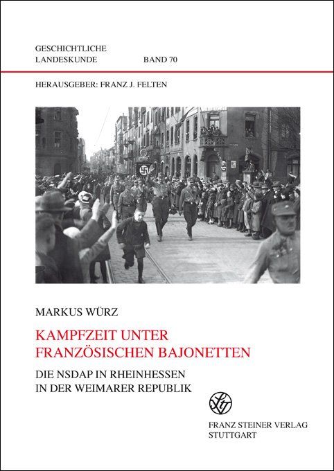 Kampfzeit unter französischen Bajonetten | Franz Steiner Verlag