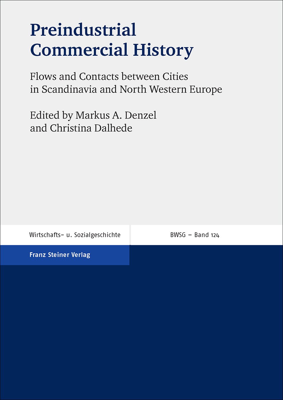 Preindustrial Commercial History | Franz Steiner Verlag